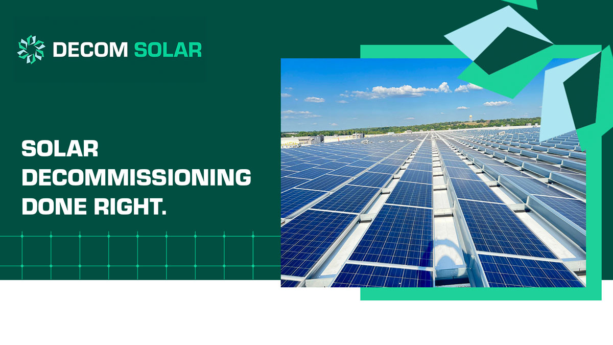 Solar Decom Done Right - Decom Solar